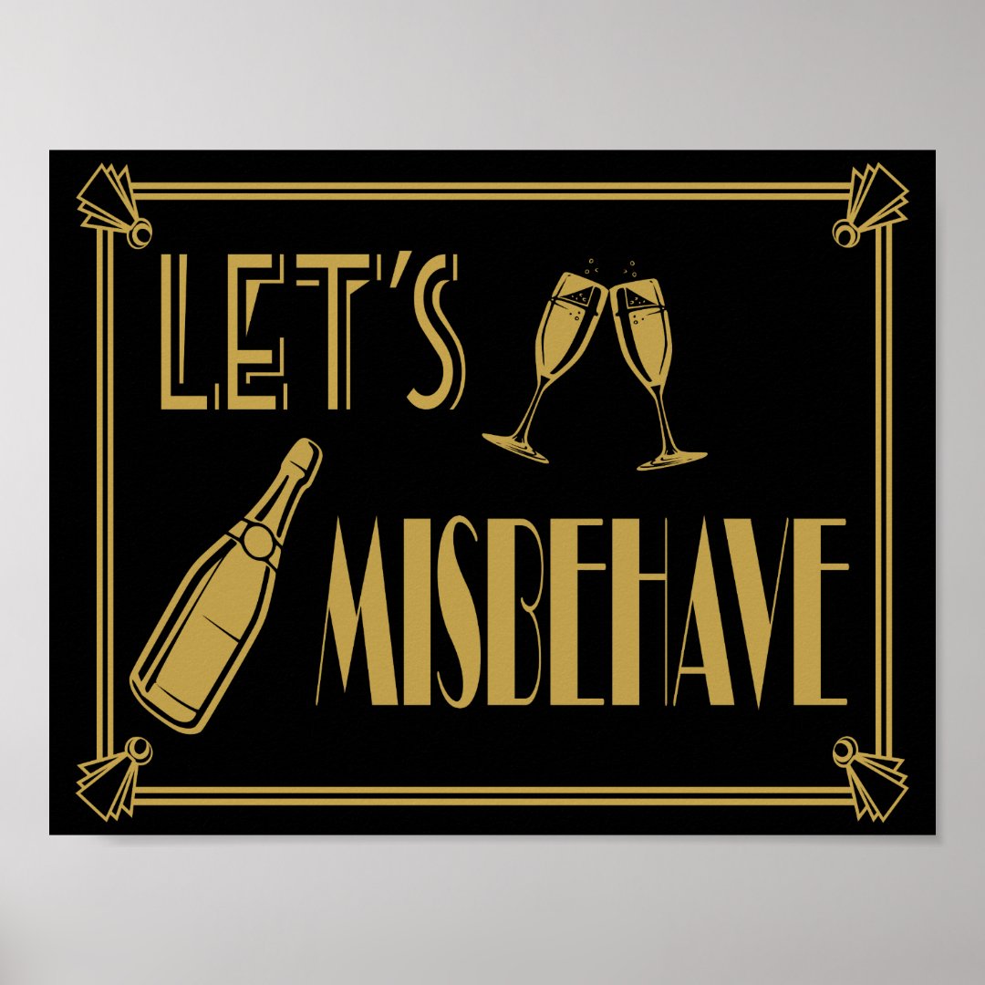 Let's Misbehave Party Poster print Art Deco | Zazzle