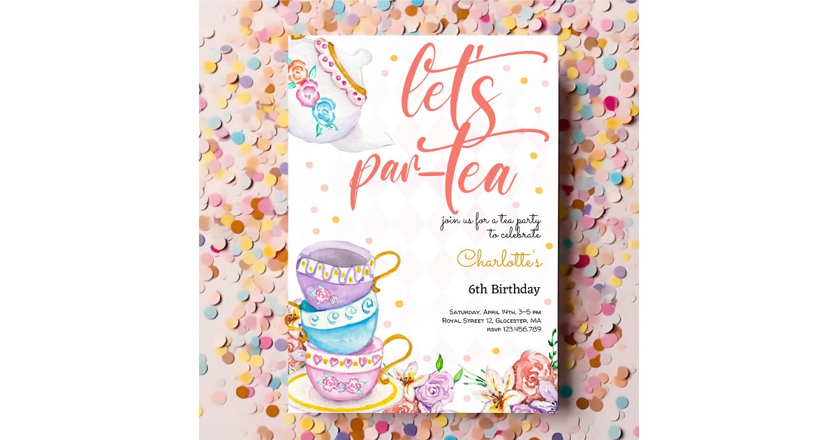 Let's par-Tea, tea birthday Invitation | Zazzle