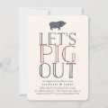 Let's Pig Out | Engagement Party BBQ Invitation | Zazzle