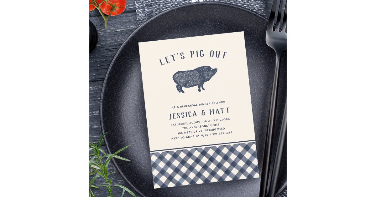 Let's Pig Out | Summer BBQ Rehearsal Dinner Invitation | Zazzle