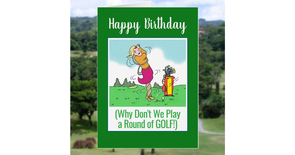 Let's Play Golf. Happy Birthday Female Golfer | Zazzle