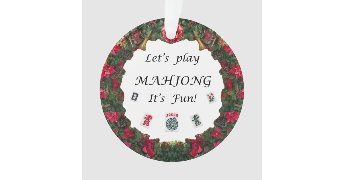 Let's Play MahJong it's Fun around wreath Ornament | Zazzle