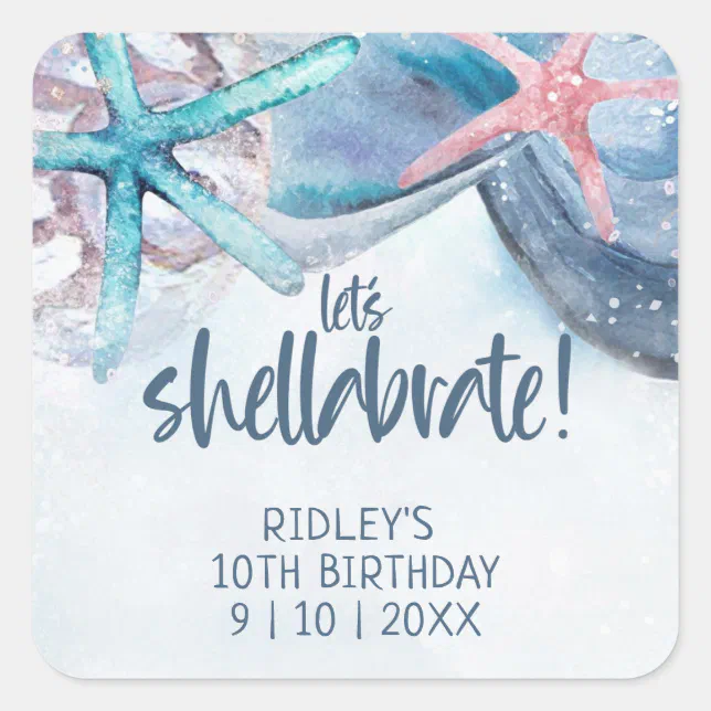 Let's Shellabrate Starfish Beach Birthday Square Sticker | Zazzle
