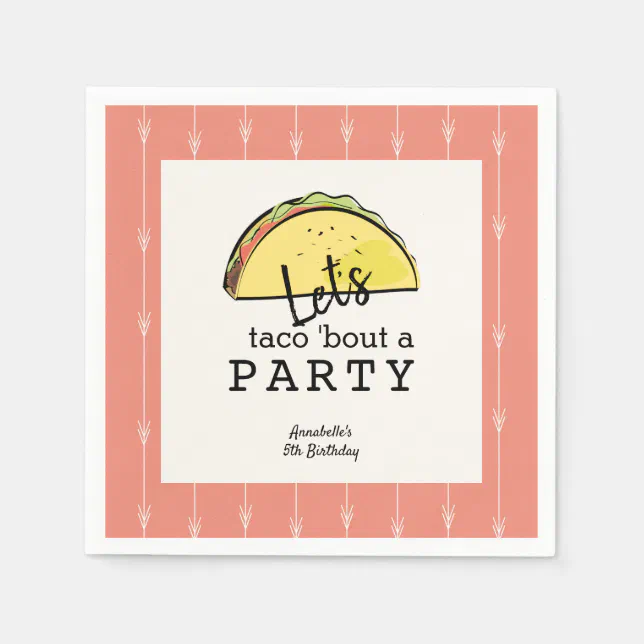 Let's Taco Bout A Party Fiesta Birthday Paper Napkins | Zazzle