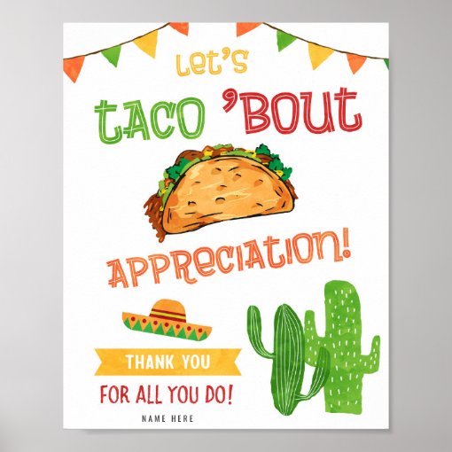Let's Taco 'bout Appreciation Sign | Zazzle