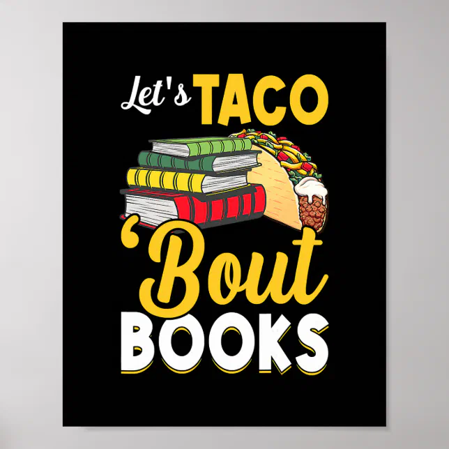 Let's Taco 'Bout Books Book Lover Cinco De Mayo Poster | Zazzle