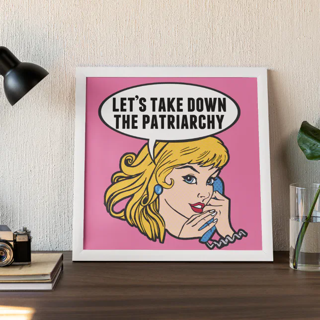 Let's Take Down the Patriarchy Feminist Pink Poster | Zazzle