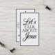 Let's Talk About Jesus Business Card | Zazzle