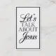 Let's Talk About Jesus Business Card | Zazzle
