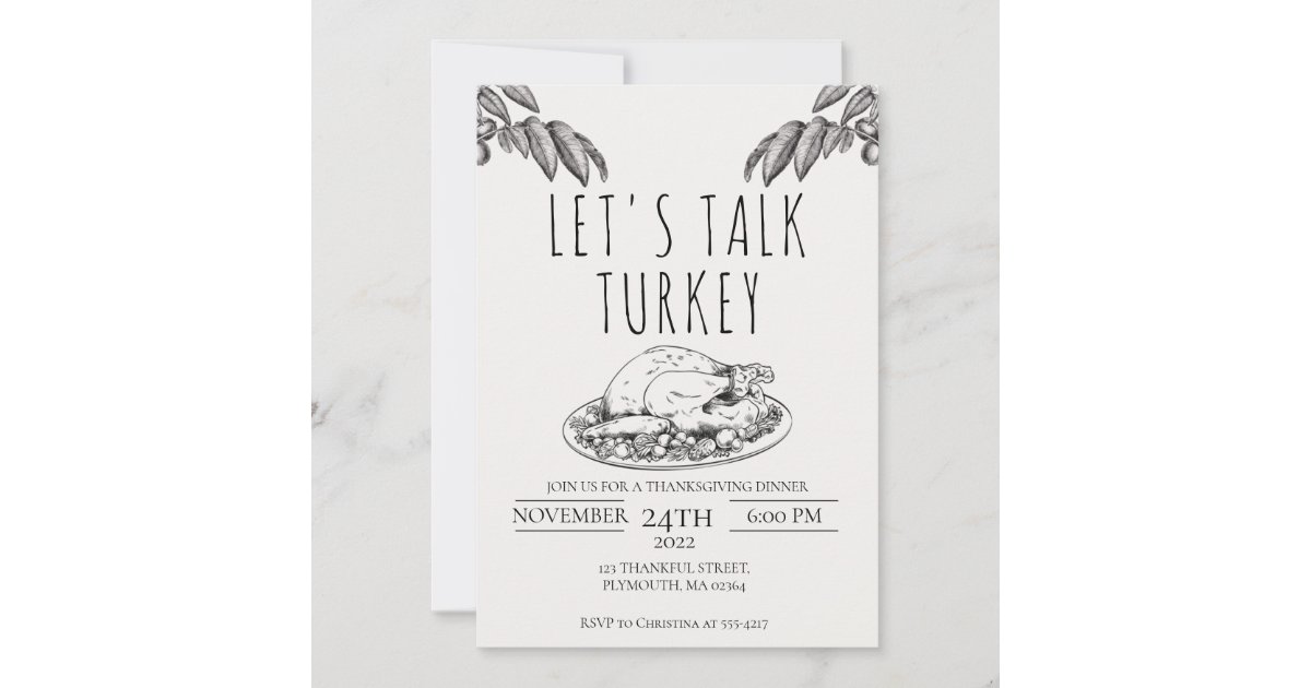 Let's Talk Turkey Thanksgiving Dinner Invitation | Zazzle