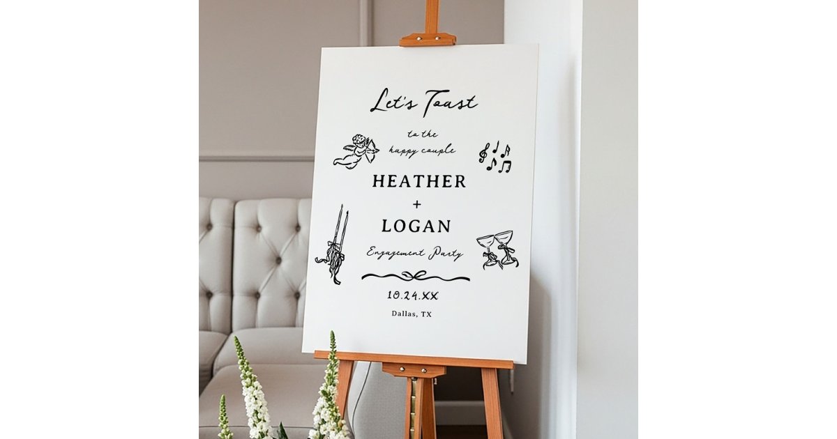 Let's Toast Engagement Party Welcome Sign | Zazzle
