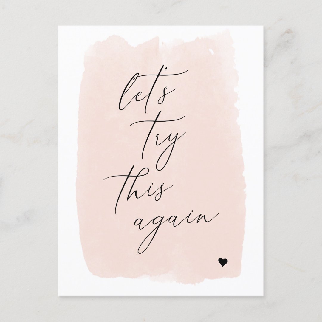 Let's Try This Again | Blush Pink Calligraphy Announcement Postcard ...