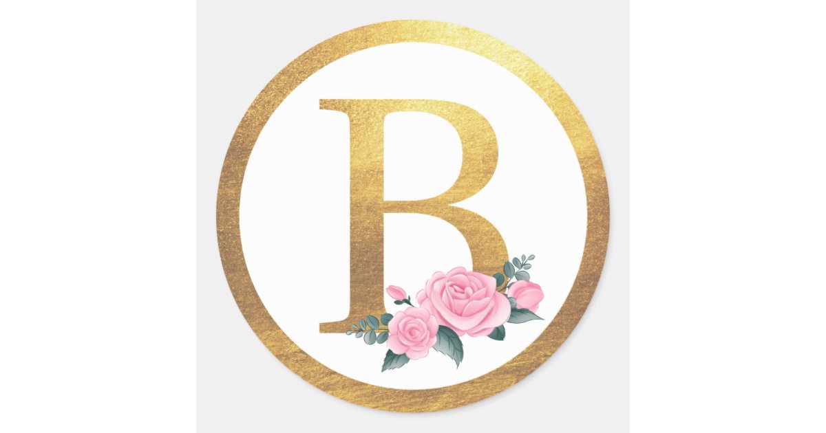 Letter B Monogram Pink Roses Floral & Elegant Gold Classic Round ...