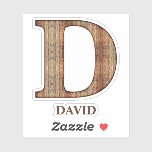 Letter D wood texture with custom name Sticker | Zazzle