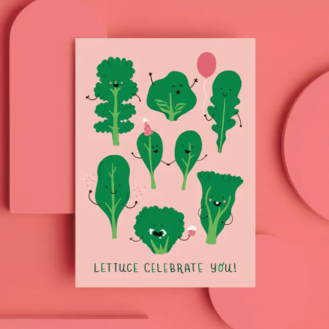 Lettuce Celebrate You Card | Zazzle