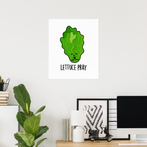Lettuce Pray Funny Veggie Pun Poster | Zazzle