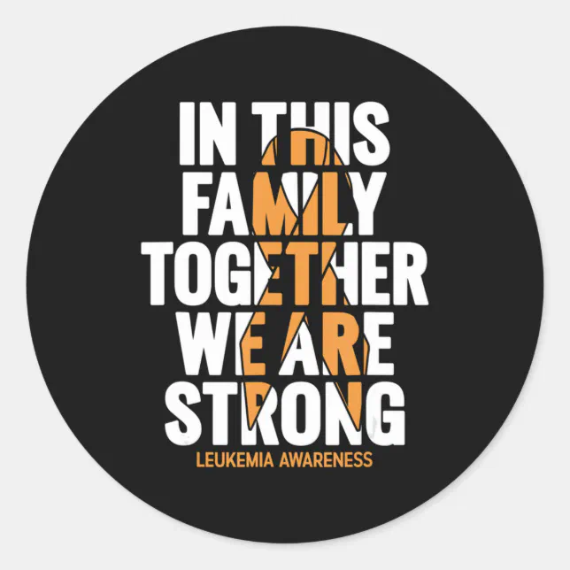 Leukemia Awareness Family Support Leukemia Awaren Classic Round Sticker ...