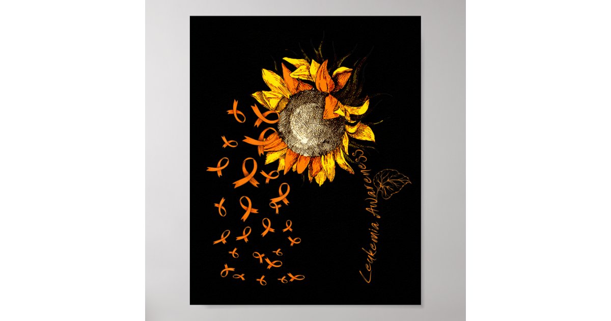 LEUKEMIA Awareness Sunflower Poster | Zazzle
