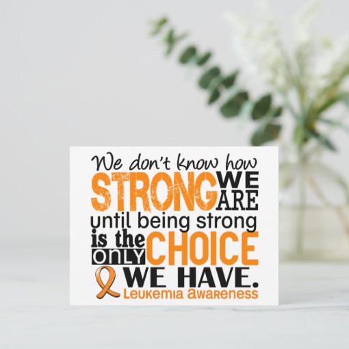 Leukemia How Strong We Are Postcard | Zazzle
