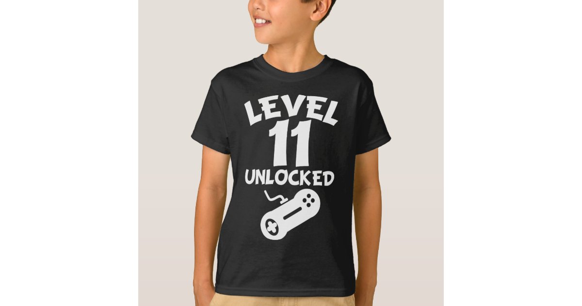 Level 11 Unlocked Video Games 11th Birthday T-Shirt | Zazzle