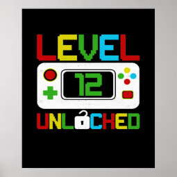 Level 12 Unlocked Video Game 10th Birthday Gift Poster | Zazzle