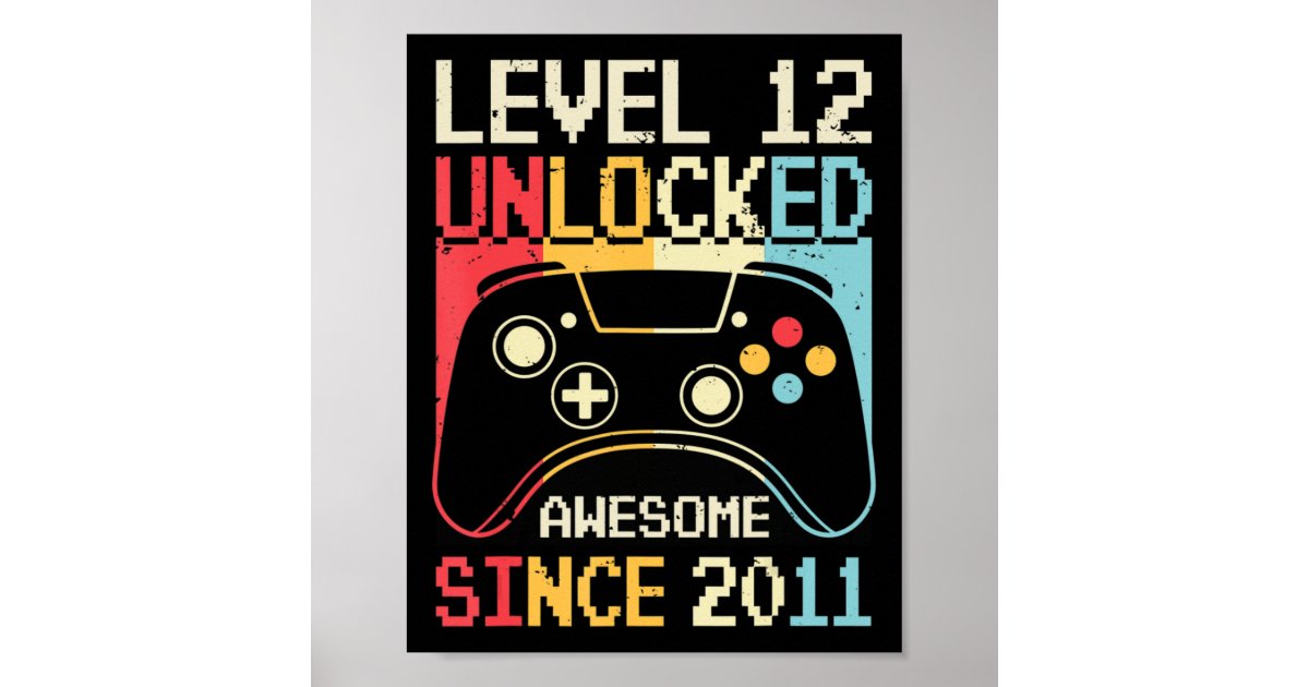 Level 12 Unlocked Video Game 12th Birthday Gamer B Poster | Zazzle