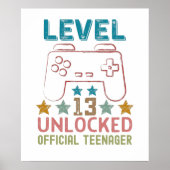 Level 13 unlocked official teenager gamers poster | Zazzle