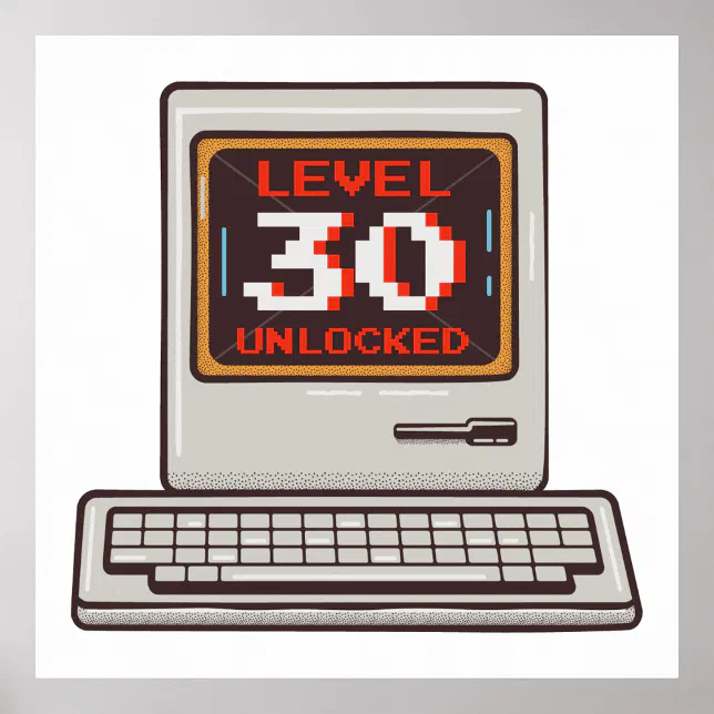 Level 30 Unlocked Poster | Zazzle
