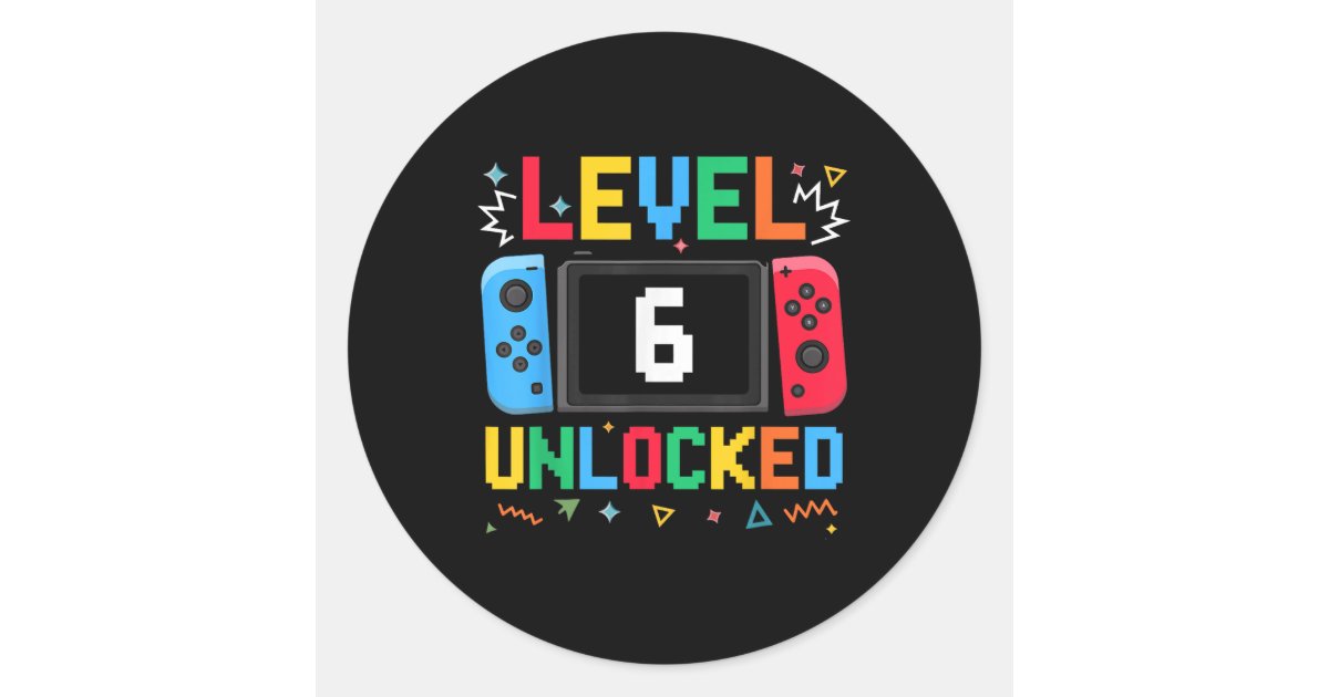 Level 6 Unlocked Birthday Video Gamer 6th Birthday Classic Round ...