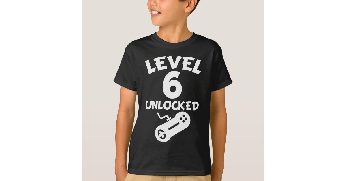Level 6 Unlocked Video Games 6th Birthday T-Shirt | Zazzle