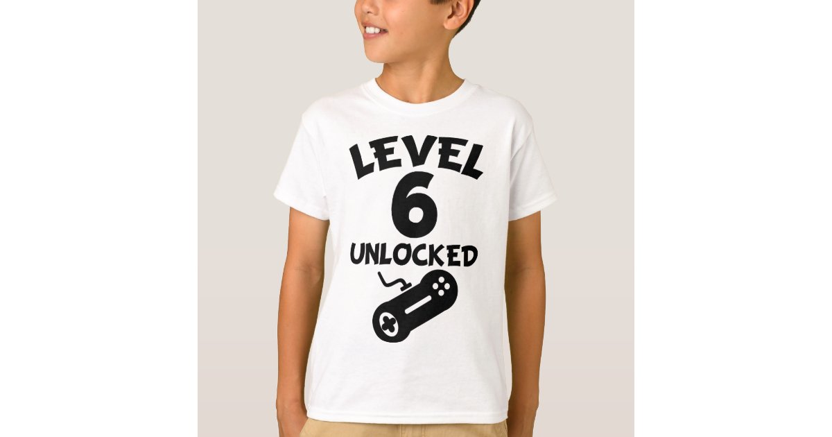 Level 6 Unlocked Video Games 6th Birthday T-Shirt | Zazzle