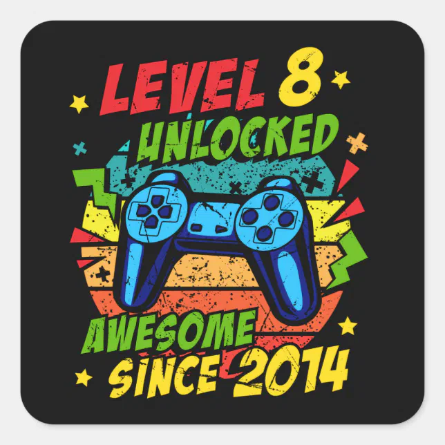 Level 8 Unlocked Awesome 2014 Game 8th Birthday Square Sticker | Zazzle