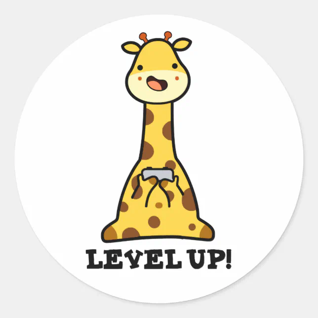Level Up Funny Giraffe Pun Classic Round Sticker | Zazzle