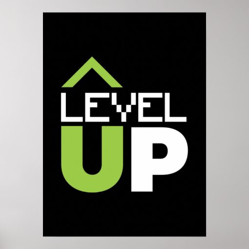 Level Up, Motivational Video Game, Gamer, Gaming Poster | Zazzle