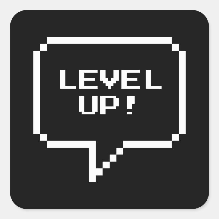 Level Up! Square Sticker | Zazzle