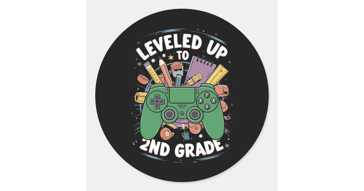 Leveled Up To 2nd Grade Gamer Back To School Classic Round Sticker | Zazzle