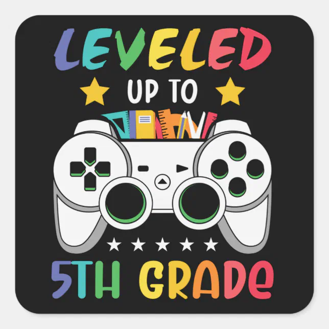 Leveled Up To 5th Grade Back to School Video Gamer Square Sticker | Zazzle