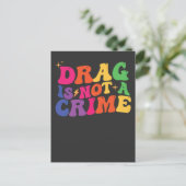 LGBT Pride DRAG IS NOT A CRIME Support Invitation Postcard | Zazzle