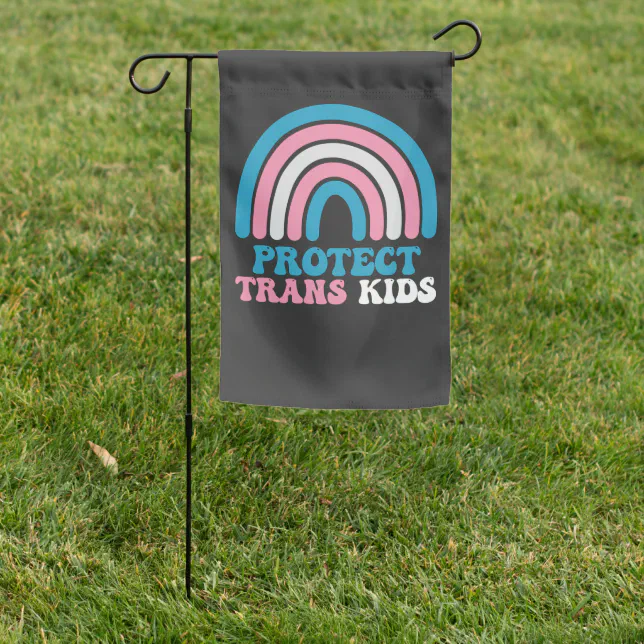LGBT Pride Support Protect Trans Kids Garden Flag | Zazzle