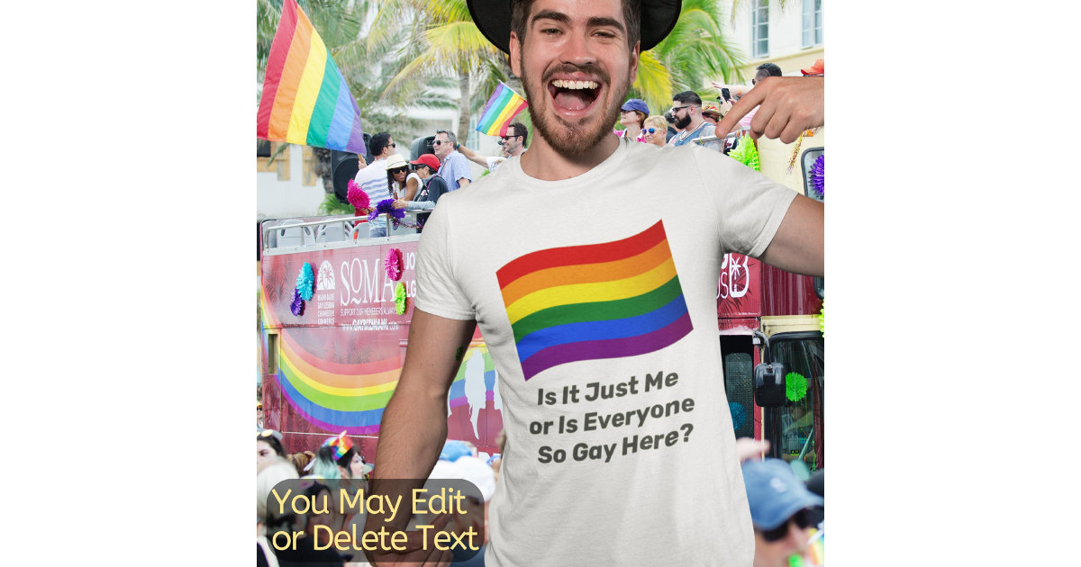 LGBT Rainbow Flag Gay Pride Flag Custom Text Funny T-Shirt | Zazzle