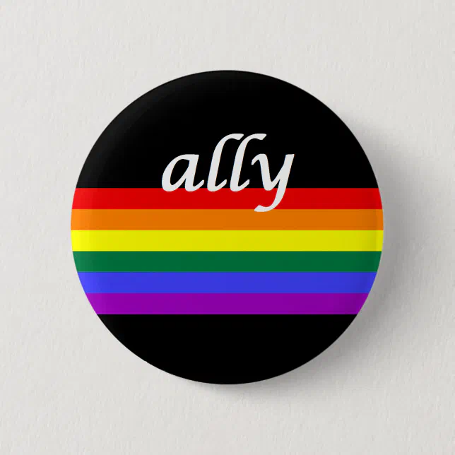 LGBTQ Ally Button | Zazzle