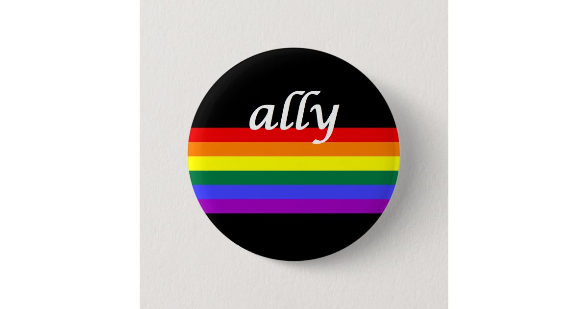 LGBTQ Ally Button | Zazzle
