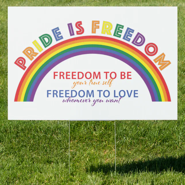 LGBTQ Pride is Freedom Rainbow White Background Sign | Zazzle