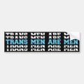 LGBTQ Transgender Trans Men Are Men Bumper Sticker | Zazzle