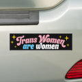 LGBTQ Transgender Trans Women Are Women Bumper Sticker | Zazzle