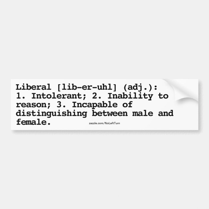 Liberal Definition Bumper Sticker | Zazzle.com