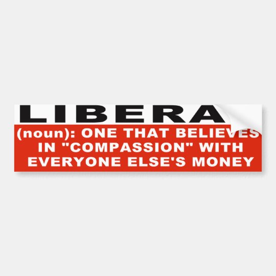 Liberal Definition Bumper Sticker | Zazzle.com