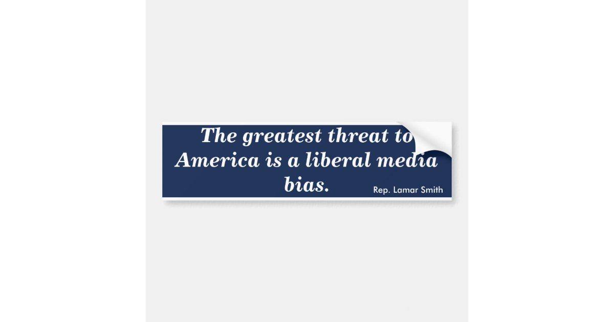 Liberal Media Bias (Smith) Bumper Sticker | Zazzle