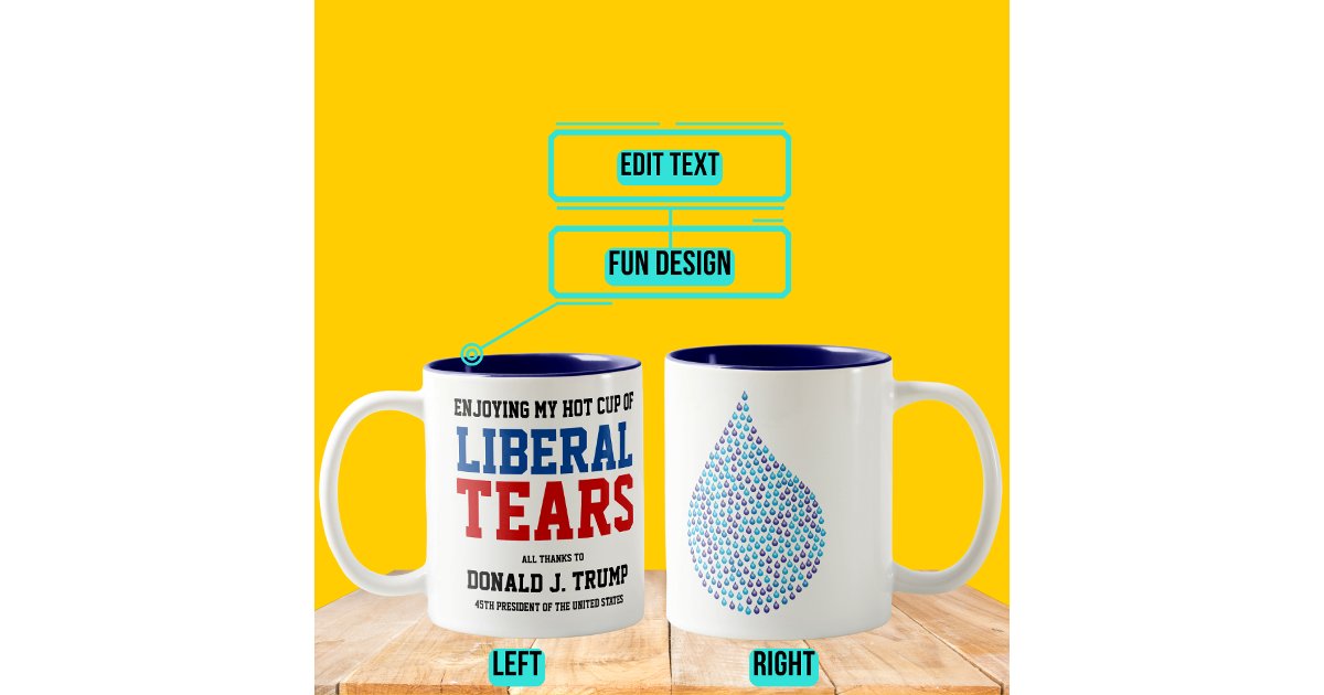 Liberal Tears Mug | Zazzle