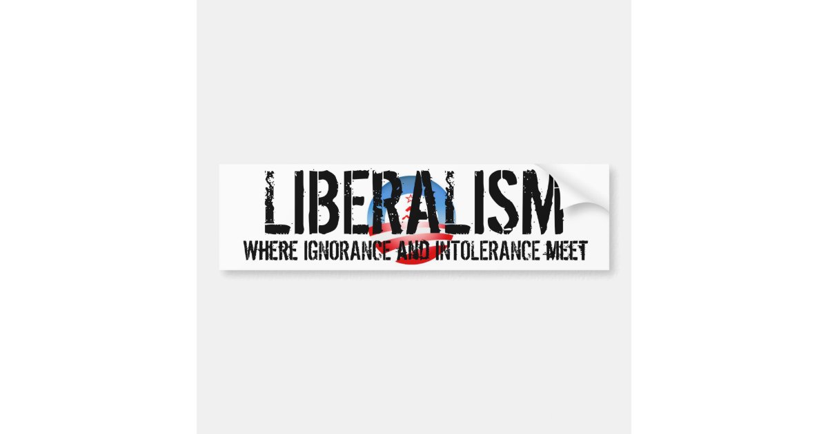 Liberalism Bumper Sticker | Zazzle